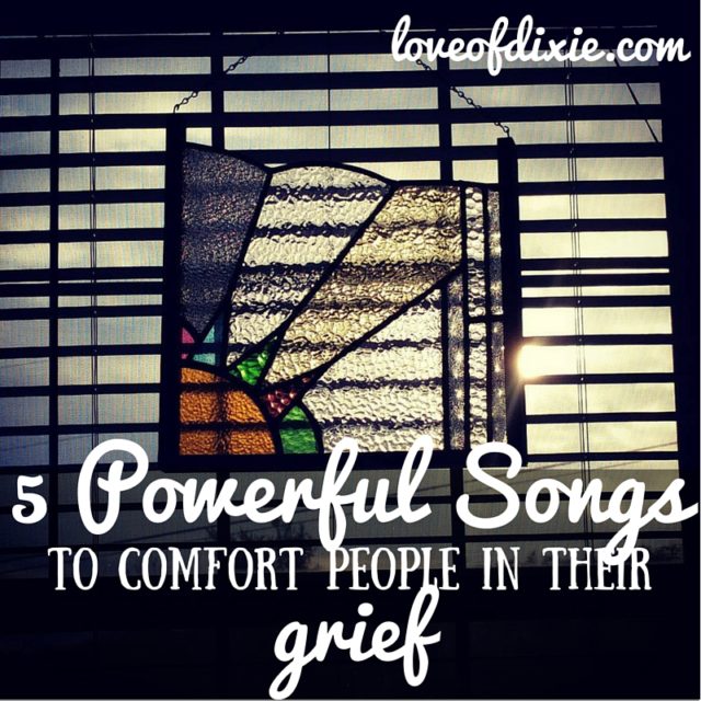 5 Powerful Songs That Will Comfort People In Their Grief And Loss ...